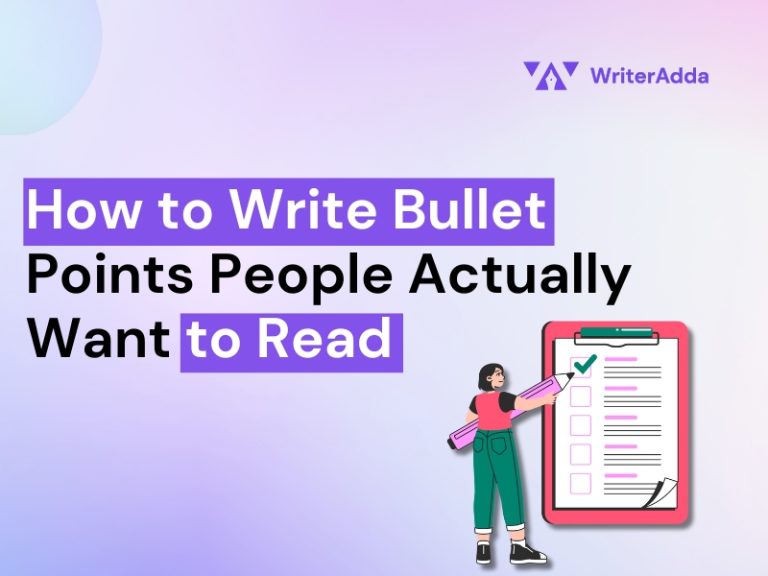 How to Write Bullet Points People Actually Want to Read - WriterAdda