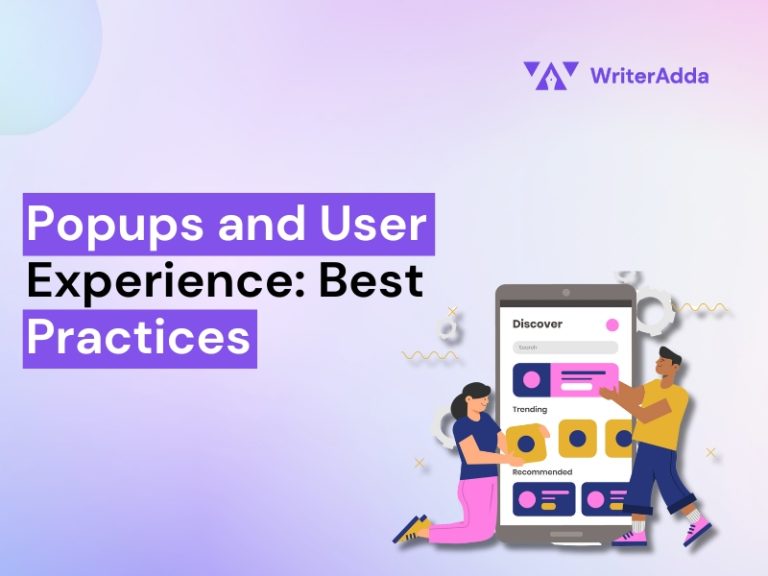Popups and User Experience: Best Practices - WriterAdda