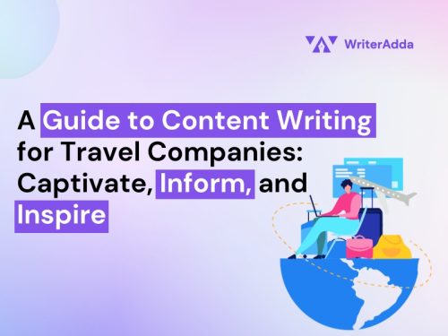 A Guide to Content Writing for Travel Companies: Captivate, Inform, and ...