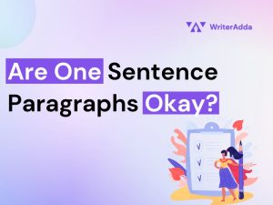 Are One Sentence Paragraphs Okay? - WriterAdda