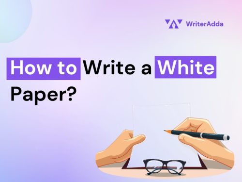How to Write a White Paper? - WriterAdda